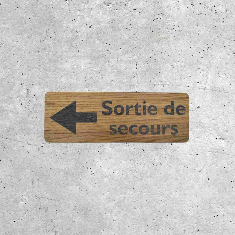Signalétique Bois - Flèche Sortie de Secours Gauche | Écologique ...